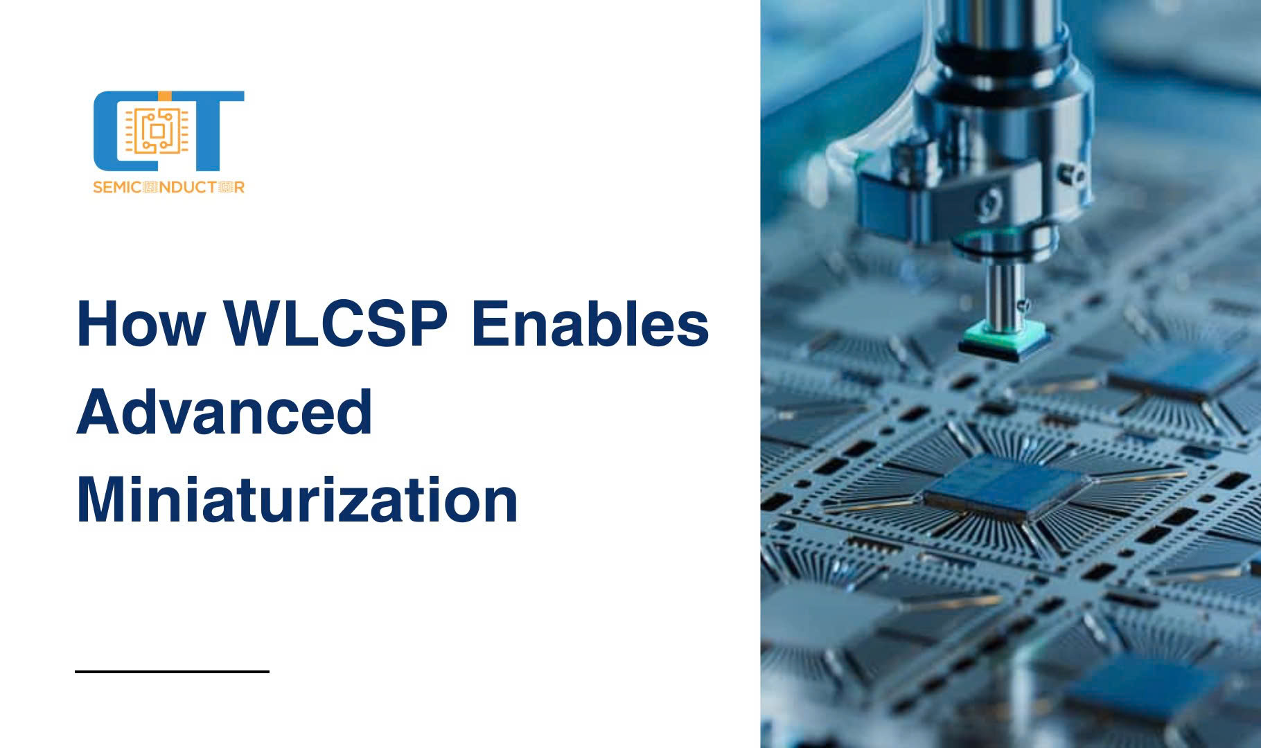 PROCESS FLOW OF WLCSP: FROM WAFER TO FINISHED PACKAGE